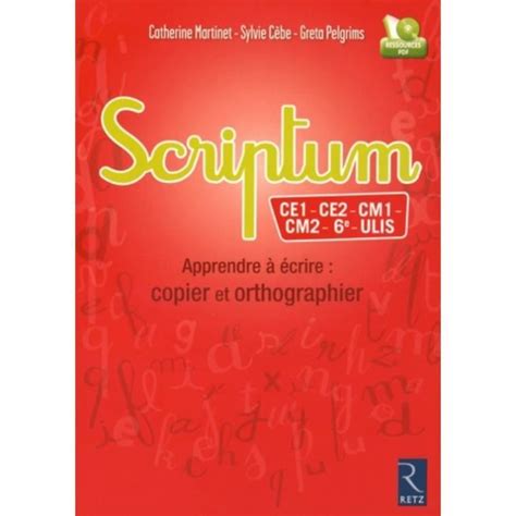 Scriptum Ce1 Ce2 Cm1 Cm2 6e Ulis Apprendre à écrire Copier