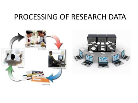 Processing Of Research Data