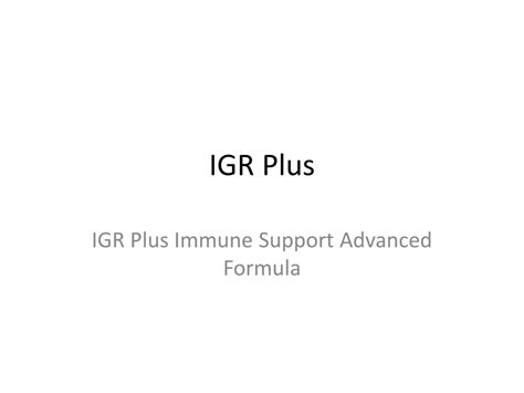 Ppt What Are Igr Plus Pills Ingredients Powerpoint Presentation Free