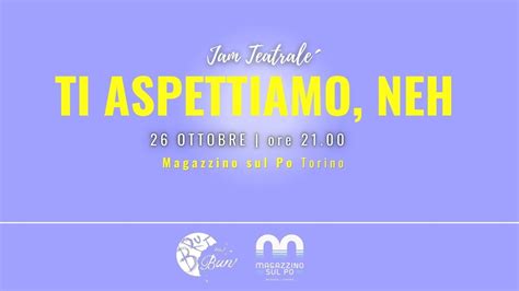 Brut Ma Bun Jam Teatrale 26 Ott 2023 Trino Vc Evients