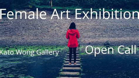 Exhibition Opportunity Promoted Kato Wong Gallery Open Call Female