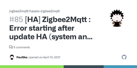 Ha Zigbee2mqtt Error Starting After Update Ha System And Core And Reboot · Issue 85