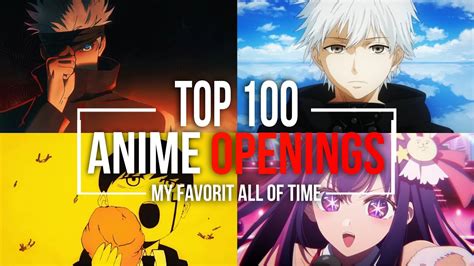 Top 100 Anime Openings Of All Time