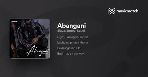 Sjava Emtee Saudí Abangani Lyrics Musixmatch