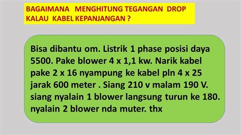 Menghitung Tegangan Drop Dari Panjang Kabel Youtube