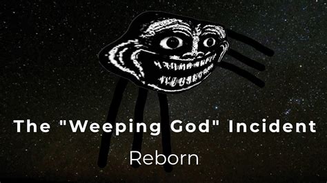 Trollge The Weeping God Incident Reborn Youtube