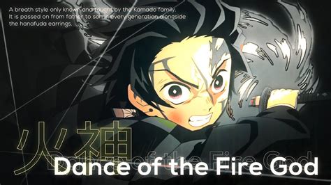 Demon Slayer Dance Of The Fire Dance Of The Fire God Uajet