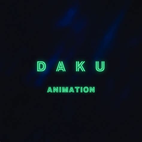 Animation Single By Daku Spotify