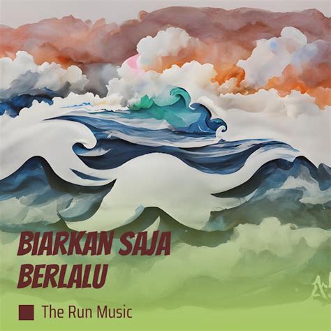 Biarkan Saja Berlalu Youtube Music