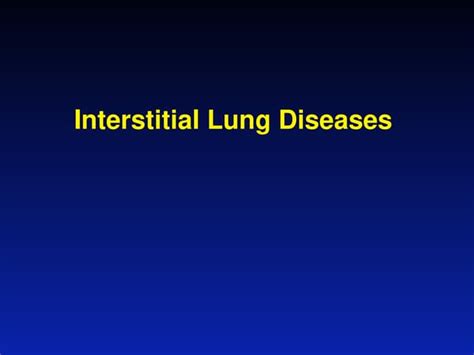 Interstitial Lung Diseases And Managment Ppt