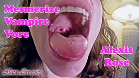 Mesmerize Vampire Vengeance Vore With Alexis And Rose Sd Alena Love