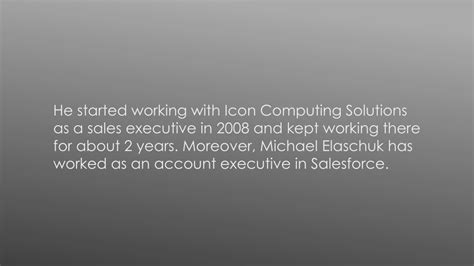 Ppt Michael Elaschuk Worked As A Senior National Account Executive
