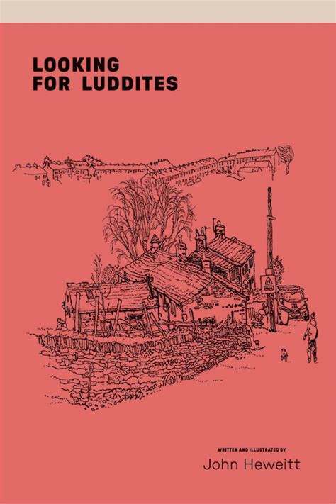 Looking For Luddites Buy Online At Pics And Ink Pics And Ink