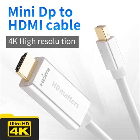 Câble Adaptateur Mini Displayport Vers Hdmi 4k Test Et Avis