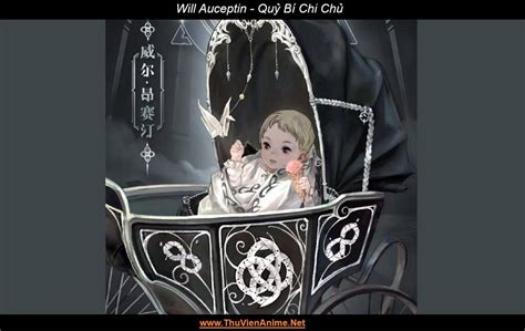 Will Auceptin Tiểu Sử Ấu Thiên Sứ Quỷ Bí Chia Chủ