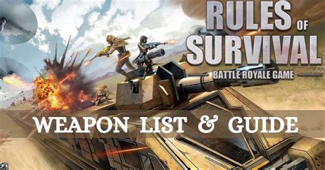 Rules Of Survival Weapon List And The Best Weapon Guide Game Guides