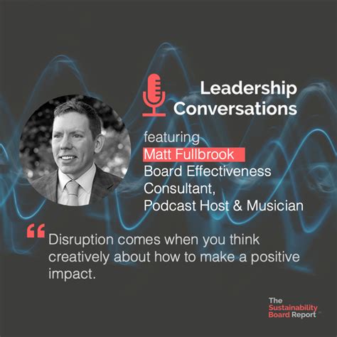 Matt Fullbrook On Boardroom Disruption And One Minute Wisdom
