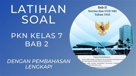 Latihan Soal Pkn Kelas 7 Bab 2 Kurikulum Merdeka Dengan Pembahasan