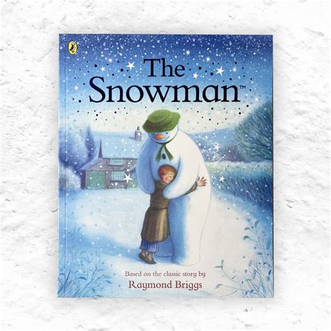 The Snowman The Book Of The Classic Film Paperback By Raymond Brigg