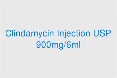 Clindamycin Injection Usp 900mg6ml