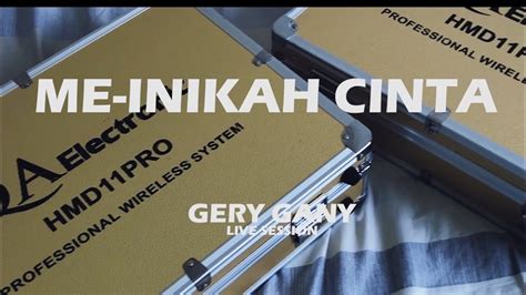 Live Session Gery Gany Bawakan Lagu Lawas Legendaris Inikah Cinta Milik