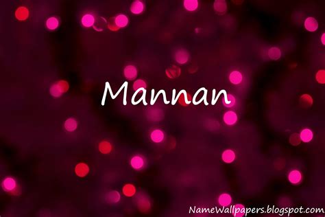 Mannan Name Wallpapers Mannan ~ Name Wallpaper Urdu Name Meaning Name