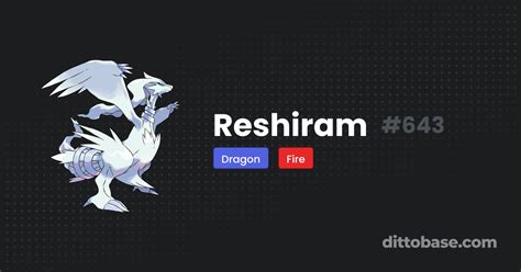 Reshiram Dittobase Pokédex