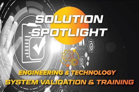 Solution Spotlight System Validation And Training Triple I