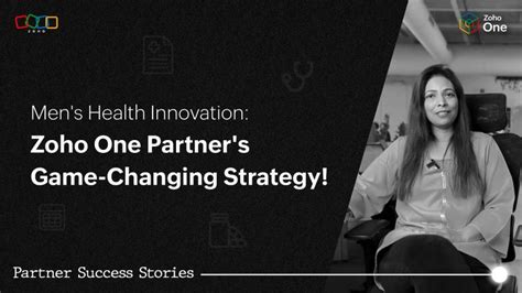 Amit Dash On Linkedin Revolutionizing Mens Health The Saas Strategy By A Zoho One Partner