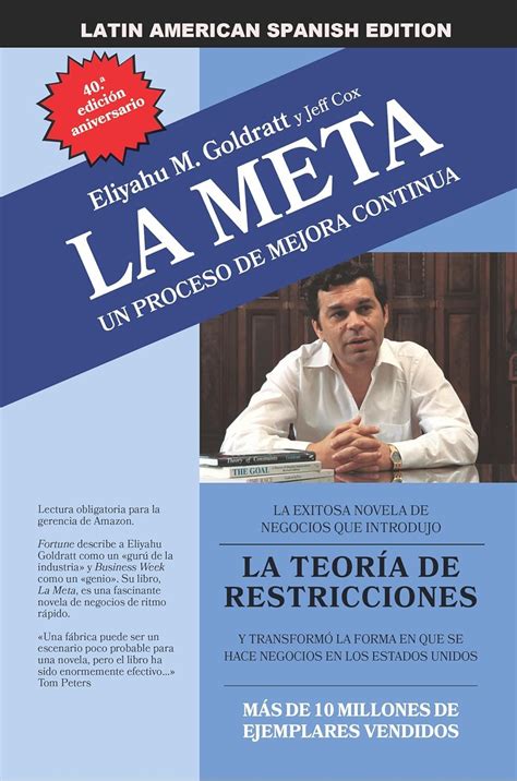 La Meta 40th Anniversary Edition Un Proceso De Mejora