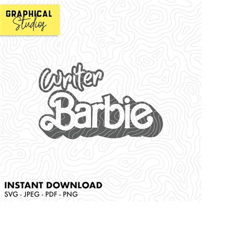 Writer Barbie Barbie Movie Vector Svg 18 Instant Downloa Inspire Uplift