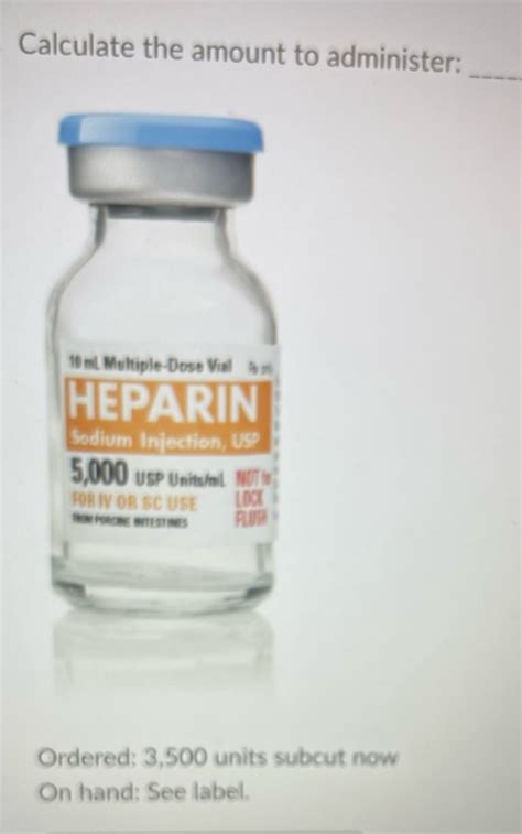 Solved Calculate The Amount To Administer 10 Mil Multiple Dose Vial Course Hero