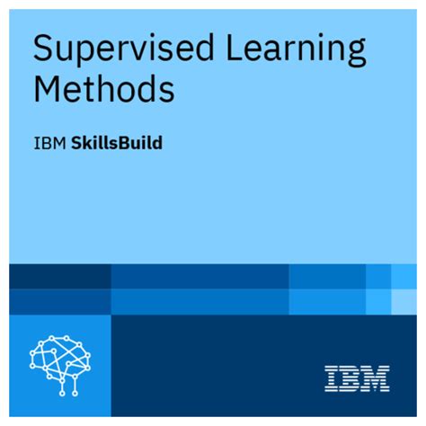 Supervised Learning Methods Credly