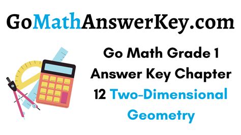 Go Math Grade 1 Chapter 12 Answer Key Pdf Two Dimensional Geometry