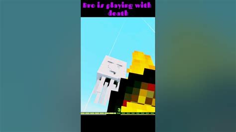 Mincraft Ghast Moment Bro Is Playing With Death Minecraft Shorts
