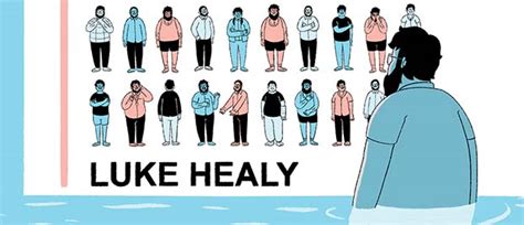 Self Esteem And The End Of The World Luke Healy Turns His Critical