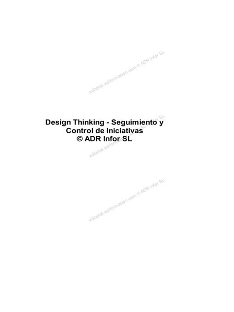 Designthinking Seguimientoycontroldeiniciativas Pdf Informática