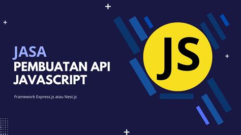 Jasa Pembuatan Restful Api Expressjsnestjs
