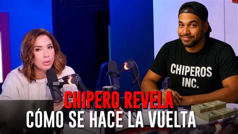 Chipera Revela Como Se Hace La Vuelta Lacasadealofoke