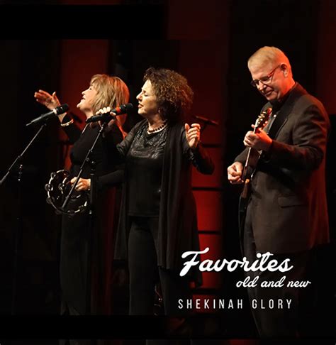 Favorites Old And New Shekinah Glory Ministries