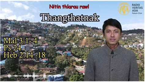 Thangthatnak Sim Tu Saya Moses Hre Hnin Thang February 2 2022 Radio Veritas Asia