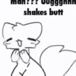 Can You Shur Up Man Uuggghhh Shakes Butt Imgflip