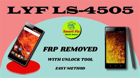 Lyf Ls 4505 Frp With Unlock Tool Youtube