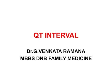 Qt Interval In Ecgcauses Of Short And Long Qt Interval Ppt Qt Interval In Ecgcauses Of Short And Long Qt Interval Ppt