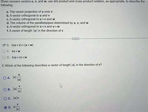 [answered] given nonzero vectors u v and w use dot product and cross