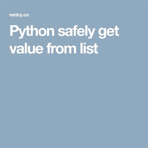 Python Safely Get Element From List How To Work With Lists In Python