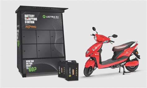 Lectrix Ev Launches Battery Swapping Network In Delhi All About The Tech World