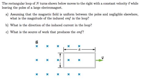 Solved The Rectangular Loop Of N Turns Shown Below Moves To Chegg