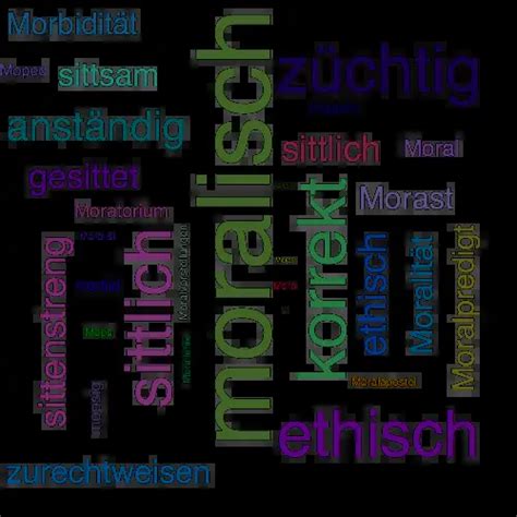 Moralisch Synonym Lexikothek • Ein Anderes Wort Für Moralisch