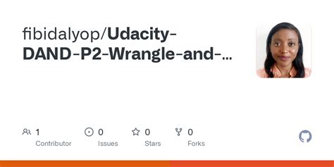Github Fibidalyopudacity Dand P2 Wrangle And Analyze Data